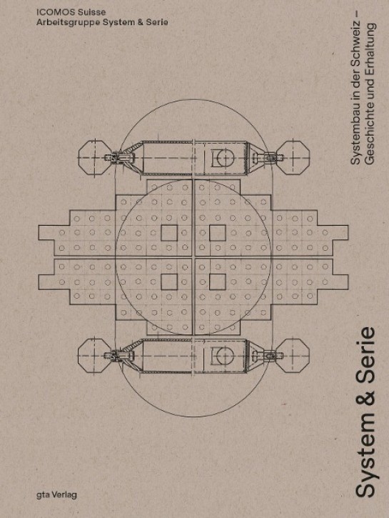 System & Serie - Systembau in der Schweiz-9783856764289
