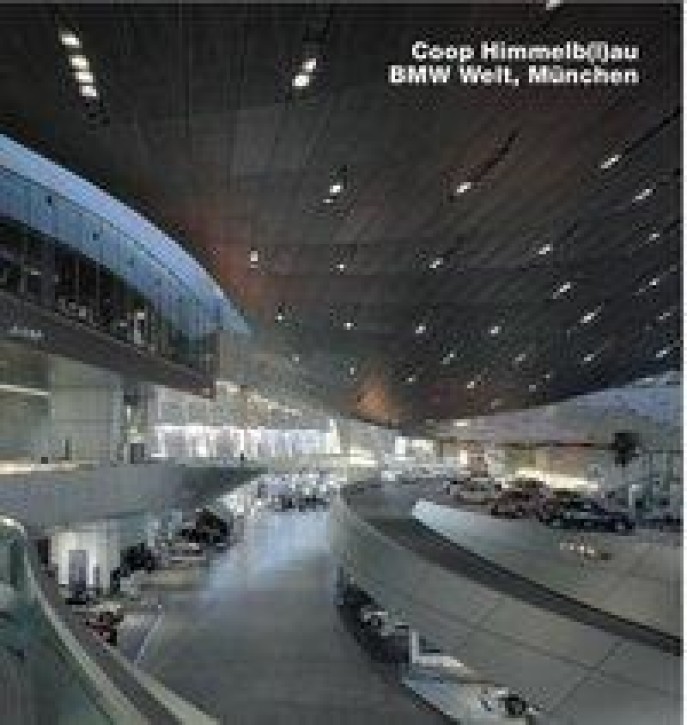 Coop Himmelb(l)au, BMW-Welt, Munchen -9783932565663