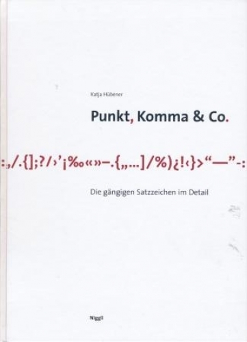 Punkt, Komma & Co - Die gängigen Satzzeichen im Detail-9783721205053